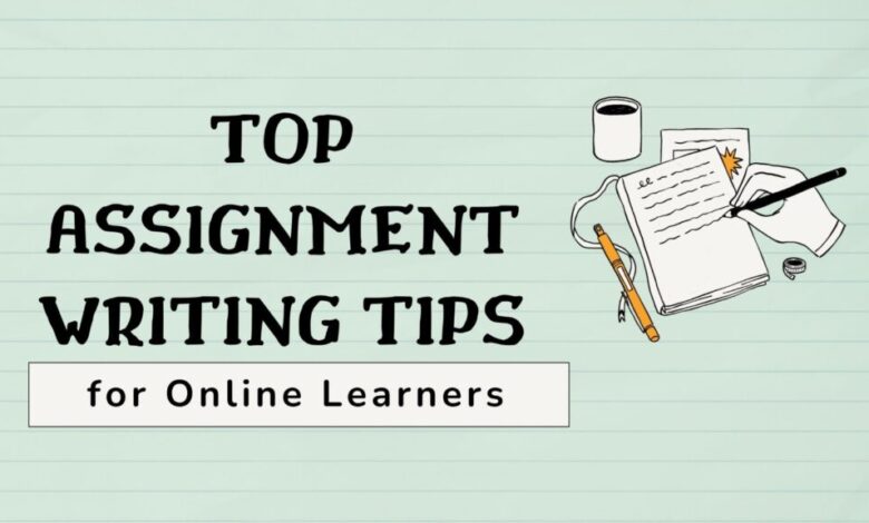 Top Assignment Writing Tips for Online Learners - Dailiest